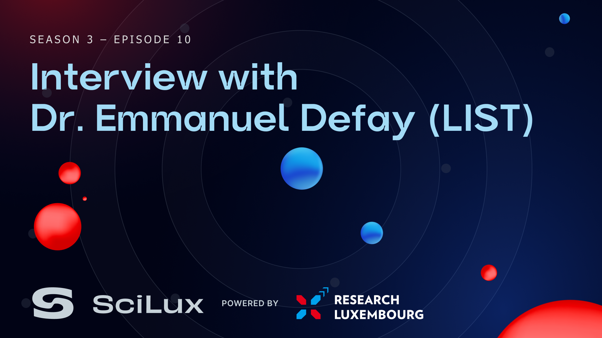 SciLux podcast - Emmanuel Defay, head of Nanotechnology unit ...